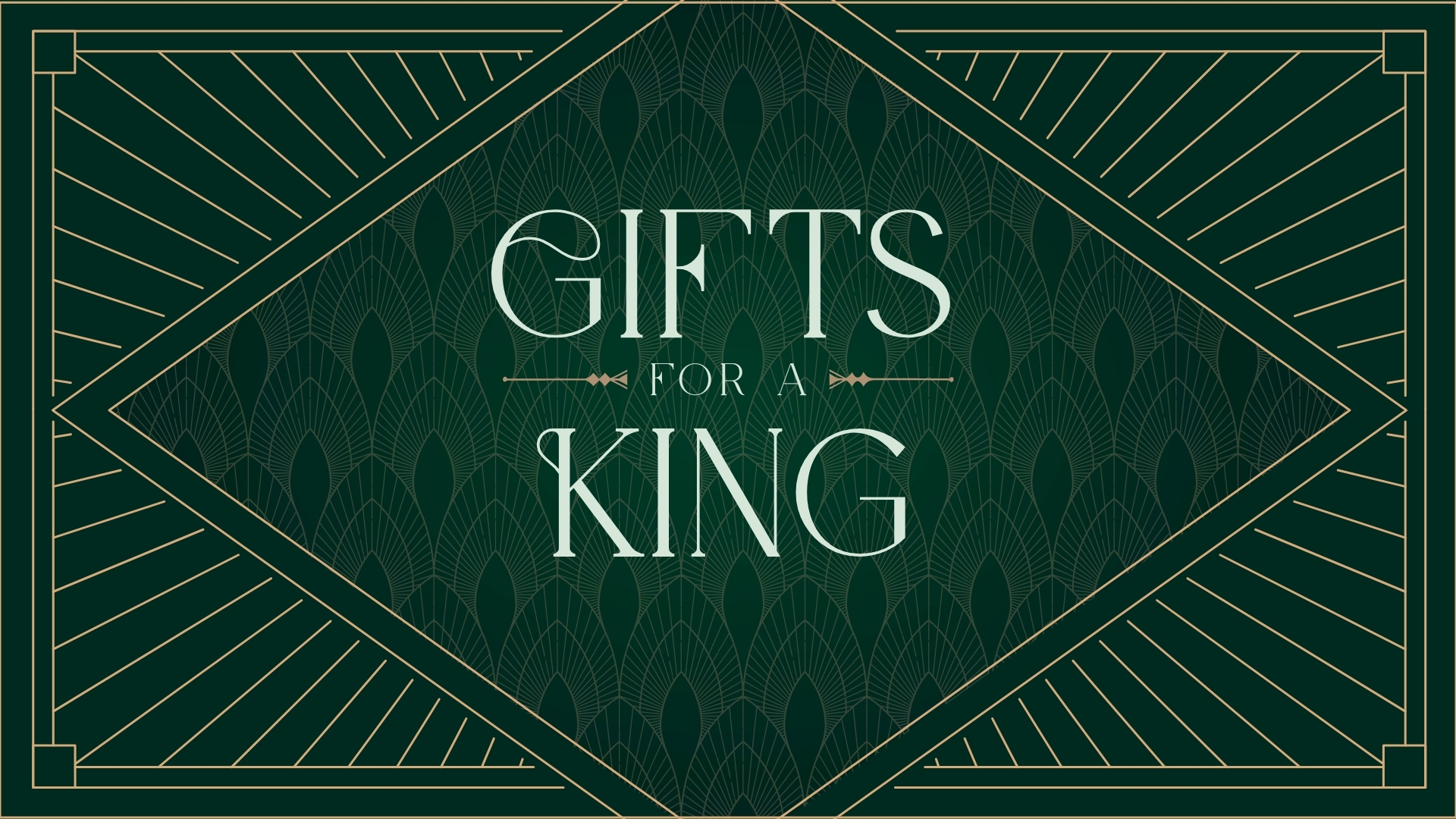 Gifts for a King
